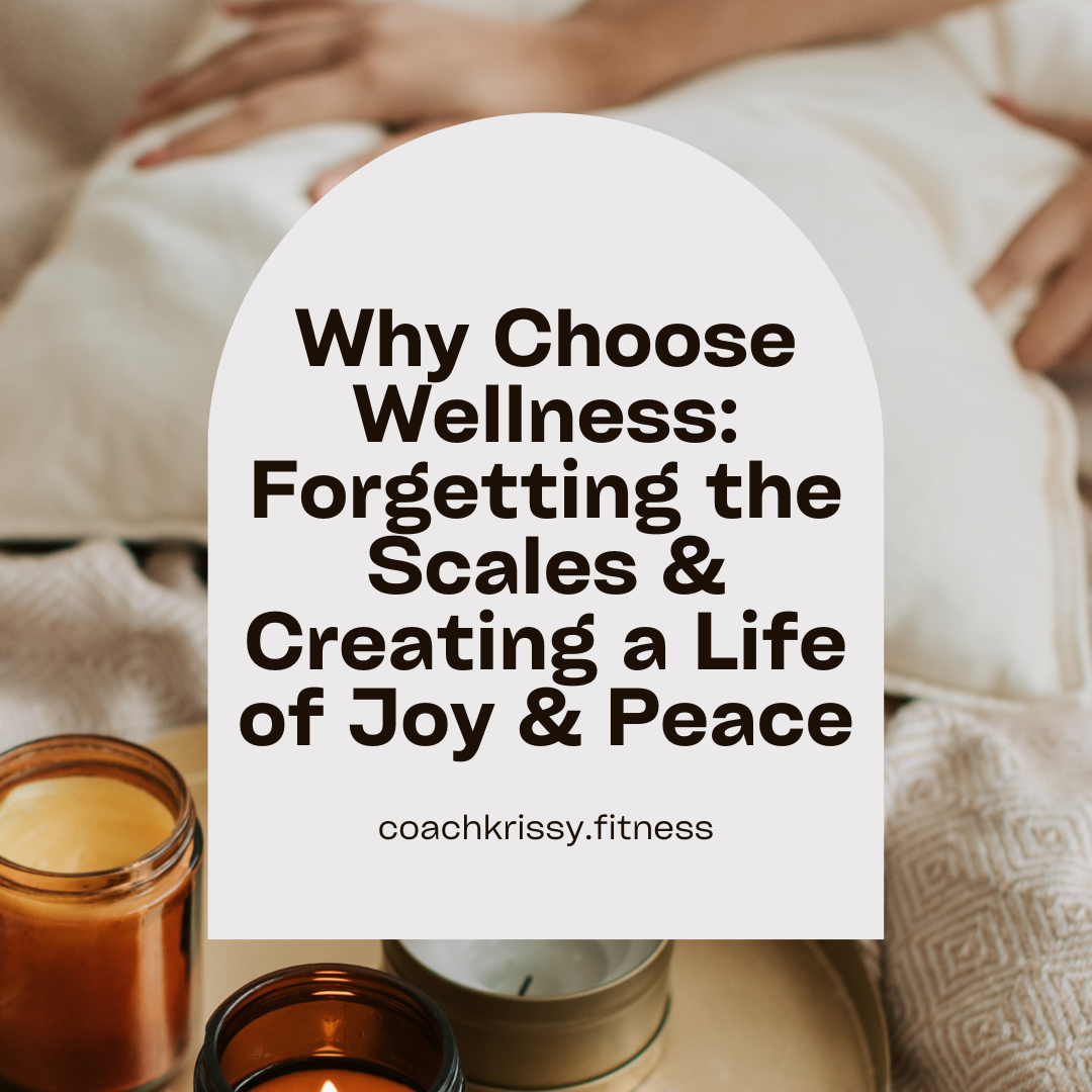 Why Choose Wellness: Beyond the Scale Lies a Life of Vibrant Joy ...